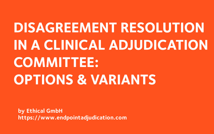 Clinical Adjudication Committee Disagreement Resolution